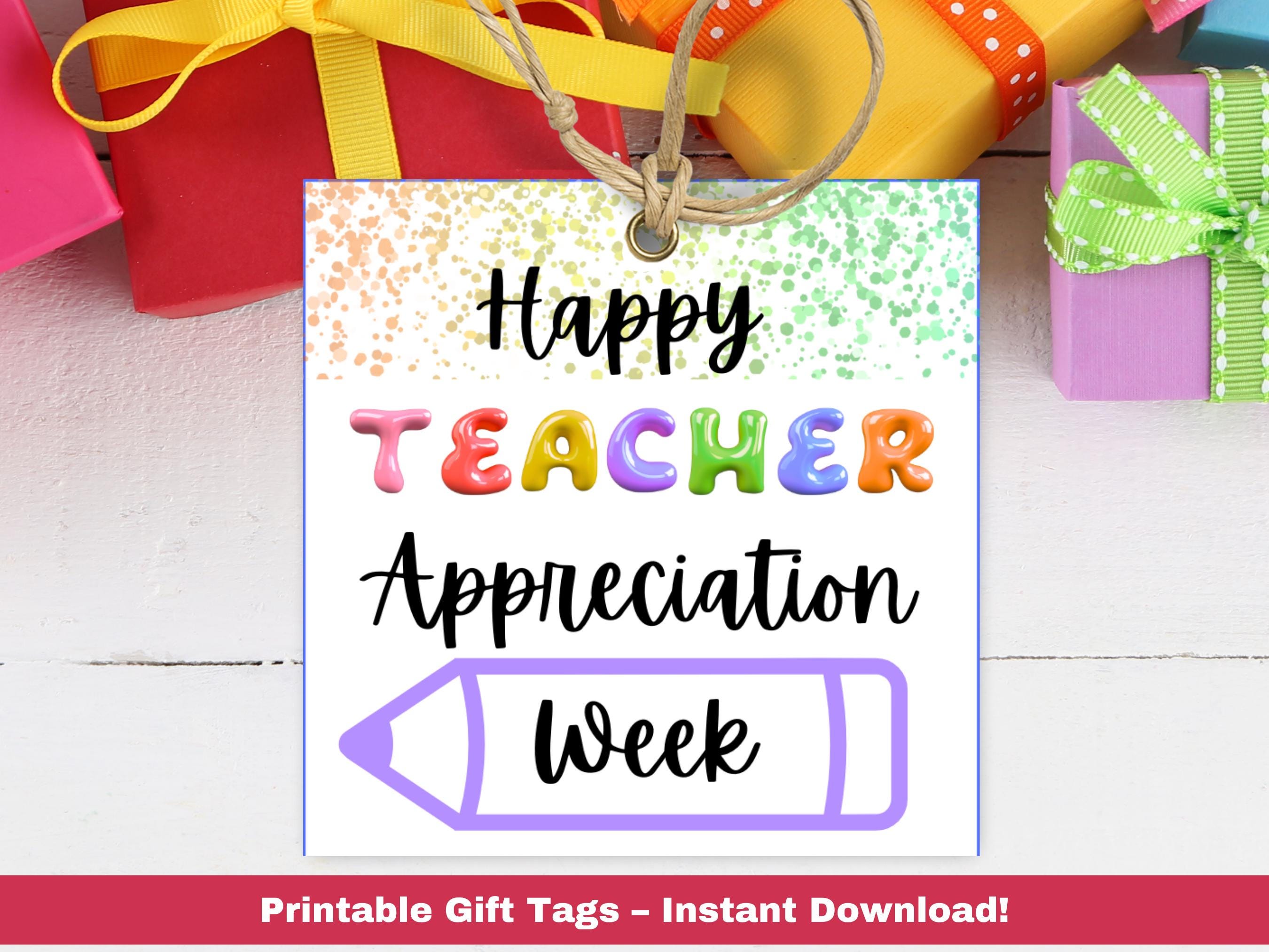 Teacher Appreciation Gift Tags, Teacher Thank You Tags, Colorful ...