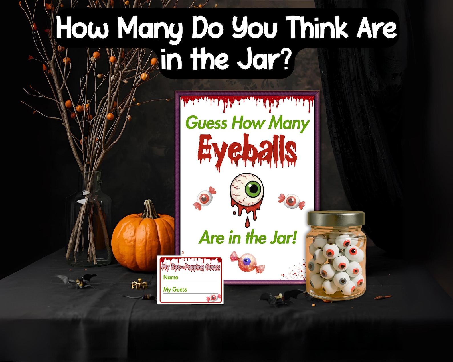 Guess How Many Eyeballs Sign & Cards, Halloween Party Game Printable ...