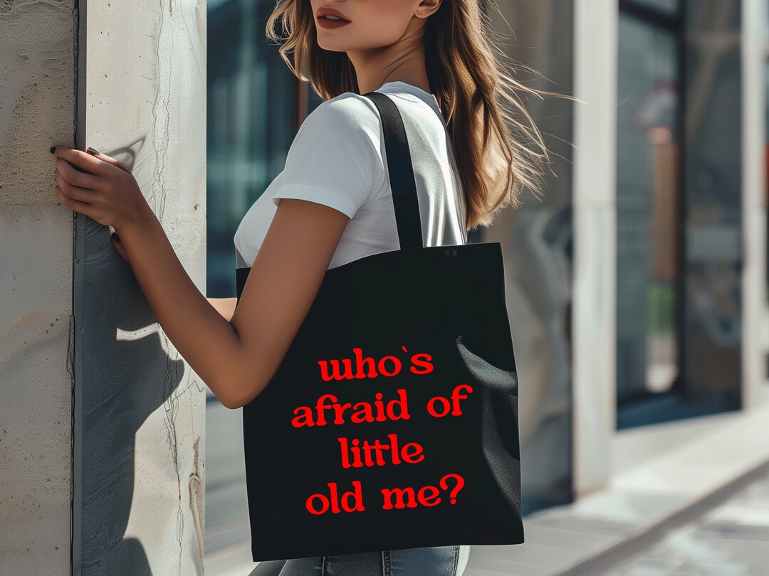 Who's Afraid Little Old Me Tote Bag Swifty Cool Tote Bag Tortured Poets ...