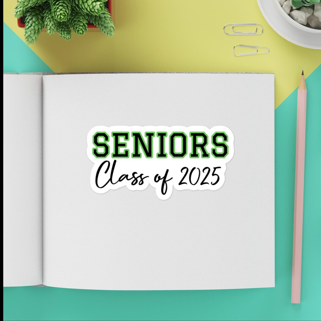 Senior 2025 Sticker, Class of 2025 Sticker Decals, Seniors '25 Decal ...