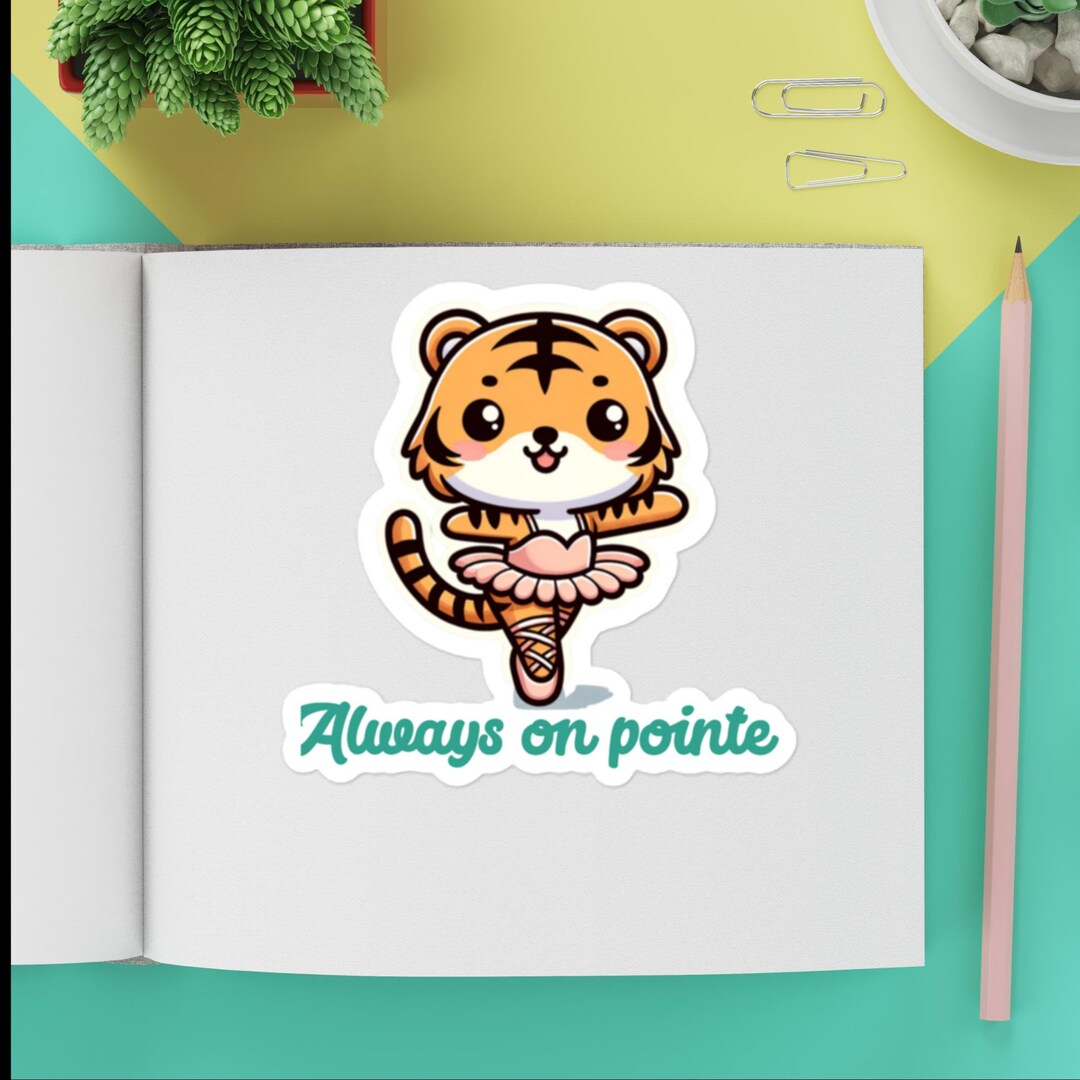 Ballet Dancing Stickers, Always on Pointe Decals, Ballet Dancer Gift ...