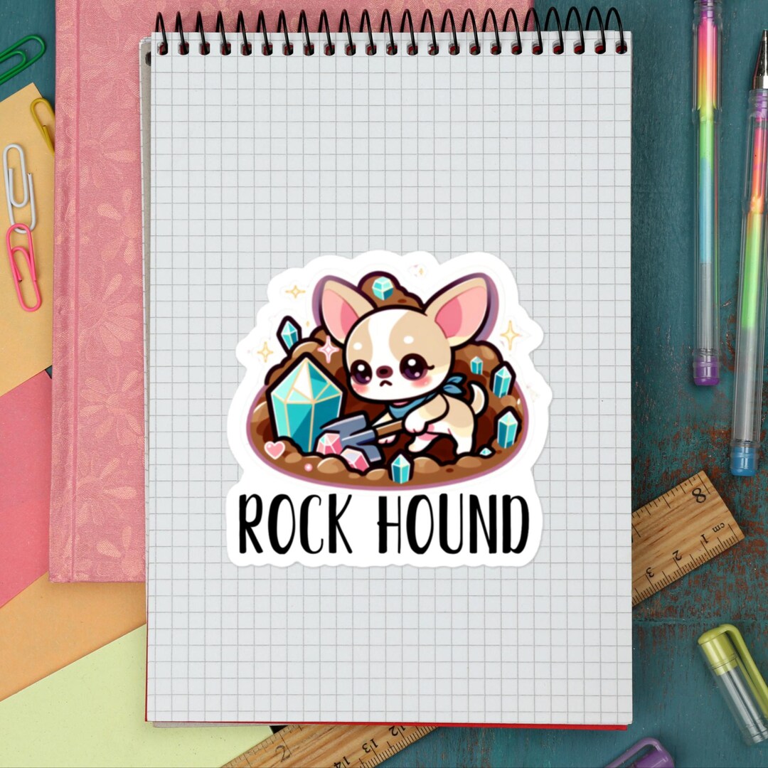 Rock Hound Chihuahua Sticker, Rock Hound Humor, Dog Humor Sticker ...