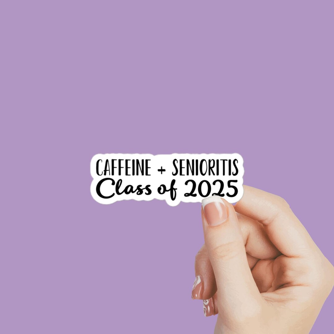 Senior 2025 Sticker, Class of 2025 Sticker Decals, Seniors '25 Decal ...
