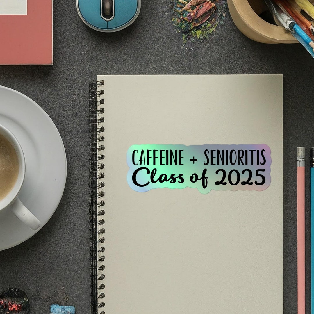 Holographic Senior 2025 Sticker, Class of 2025 Sticker Decals, Seniors ...