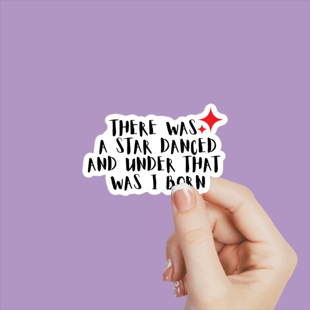 Shakespeare Theater Sticker, There Was a Star Danced, Much Ado Decal ...