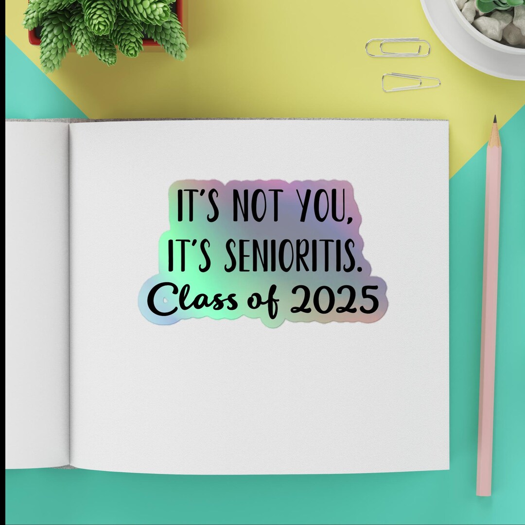 Holographic Senior 2025 Sticker, Class of 2025 Sticker Decals, Seniors ...