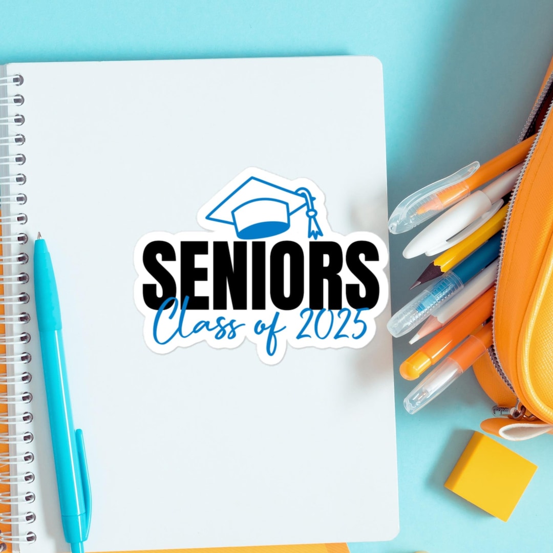 Senior 2025 Sticker, Class of 2025 Sticker Decals, Seniors '25 Decal ...