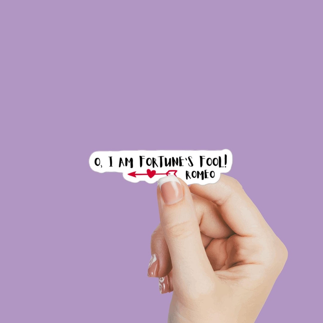 Shakespeare Theater Sticker, O I Am Fortune's Fool Sticker, Shakespeare ...