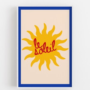 Le Soleil Poster, Bright Sun Wall Art, French Retro Print, Colorful ...