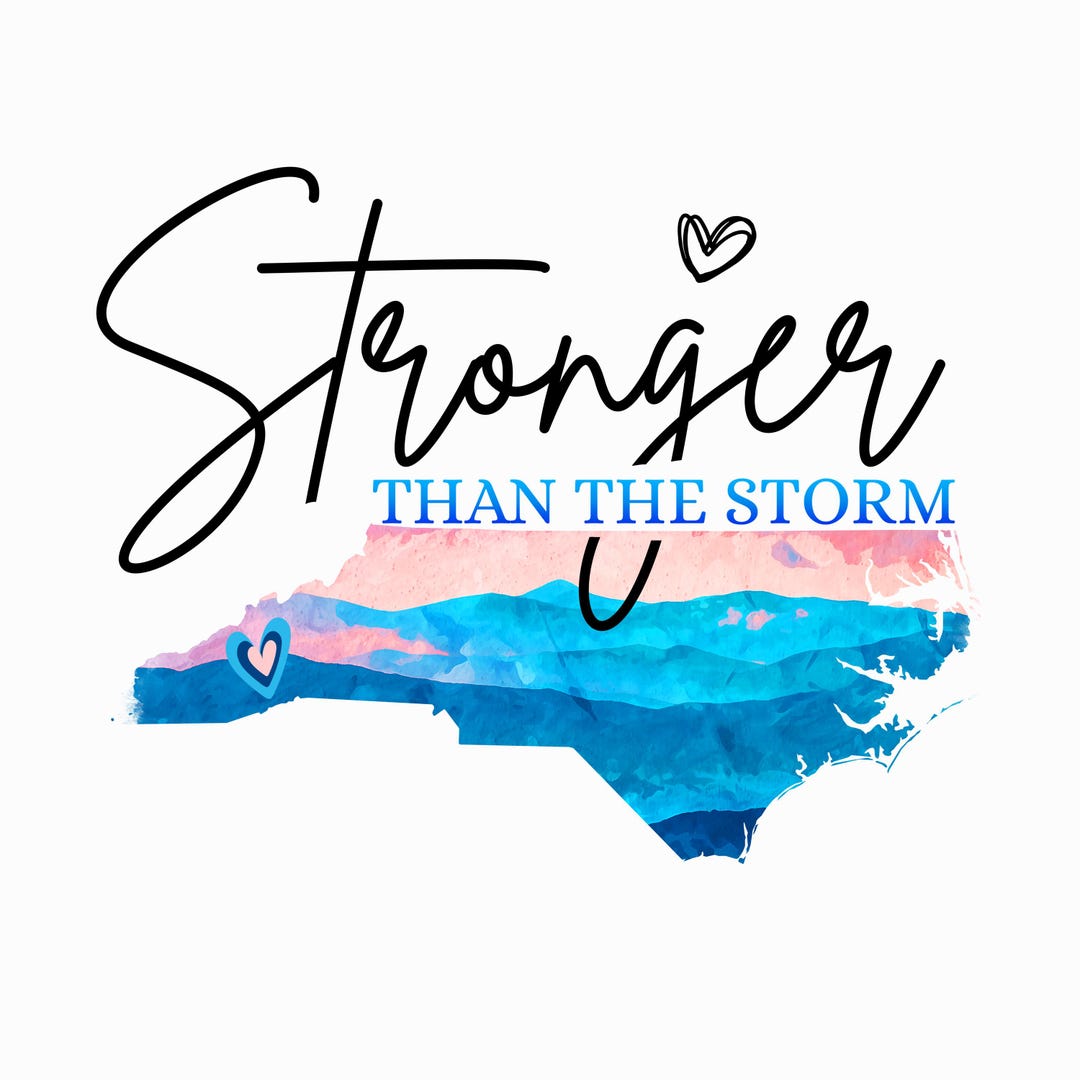 We Are NC Strong PNG | Stronger Than the Storm | Support WNC ...