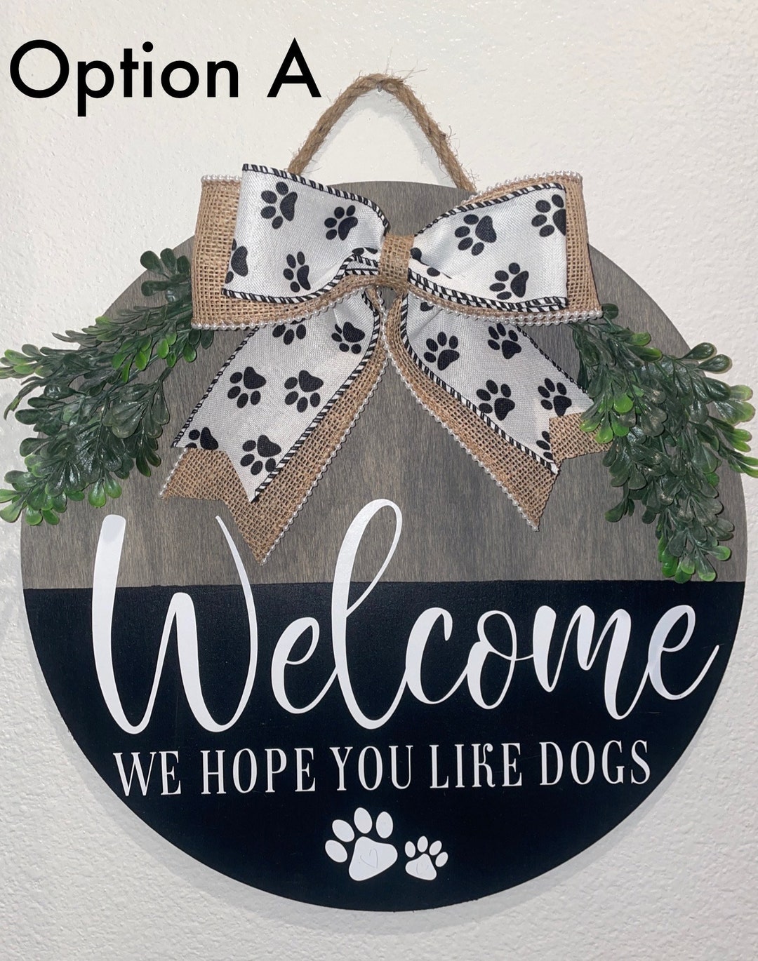 Hope You Like Dogs- Welcome Sign - Etsy