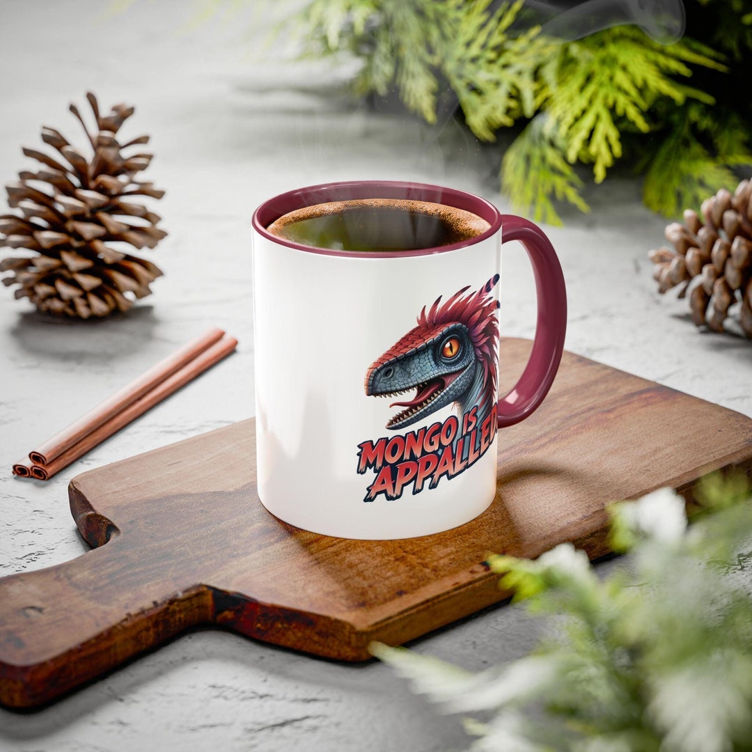 Mongo is Appalled! Mug | 11oz or 15oz | 4 Fun Handle Colors | Dcc ...