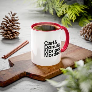 Carl + Donut + Mongo + Mordecai. Mug | 11oz or 15oz | 10 Fun Handle ...