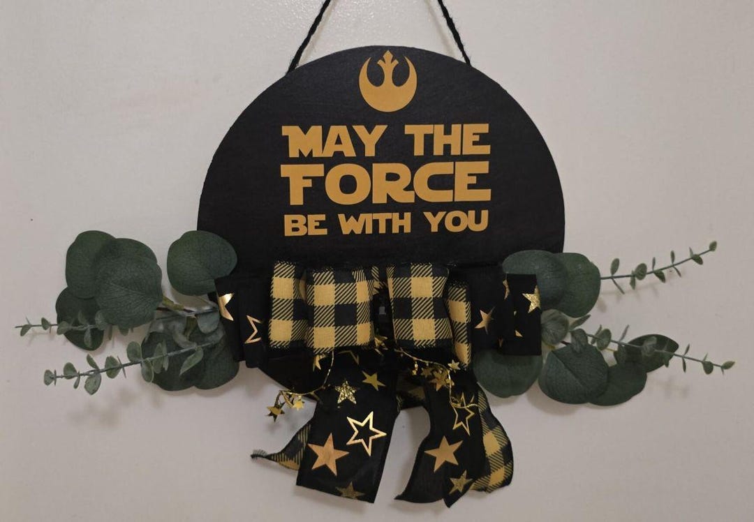 Star Wars Welcome Sign: May the Force Be With You - Black & Gold Decor ...
