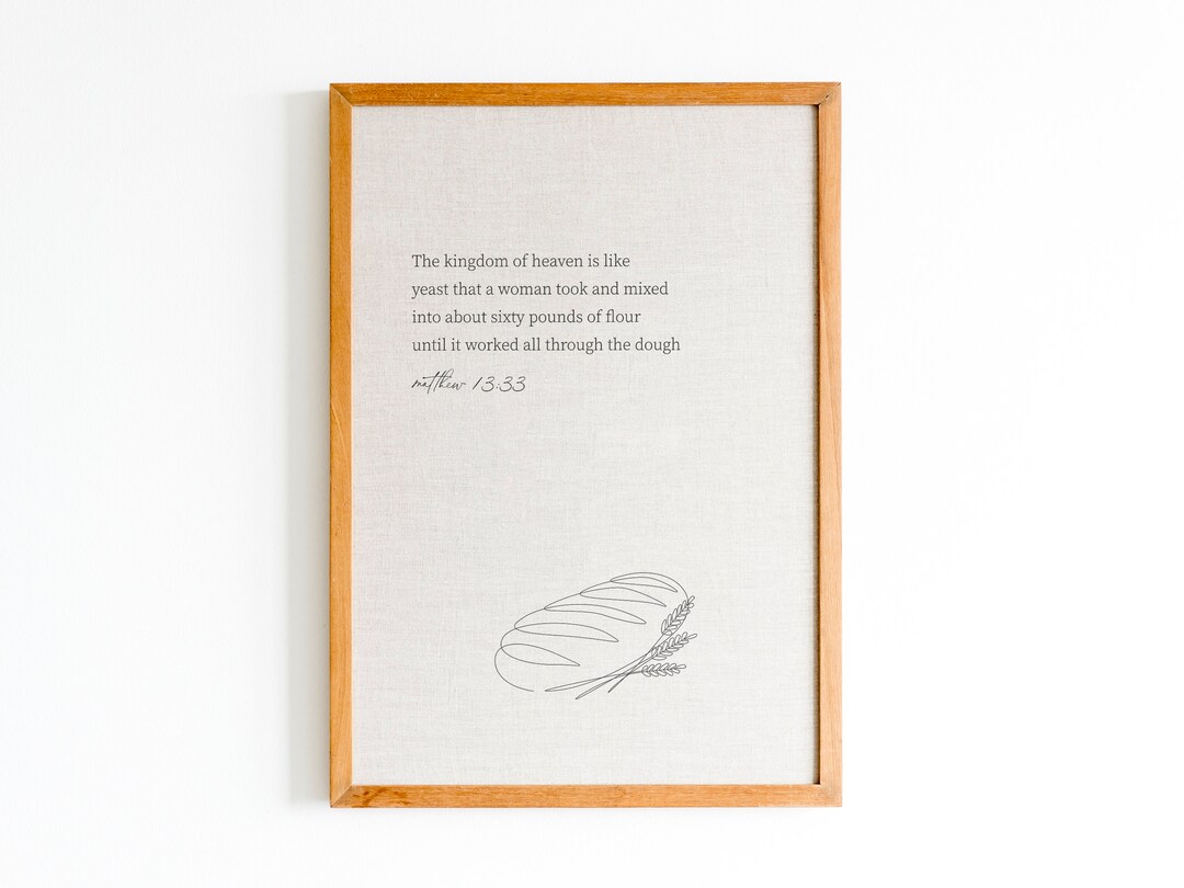 Matthew 13:33, Biblical Kitchen Decor, Biblical Sourdough Art Modern ...