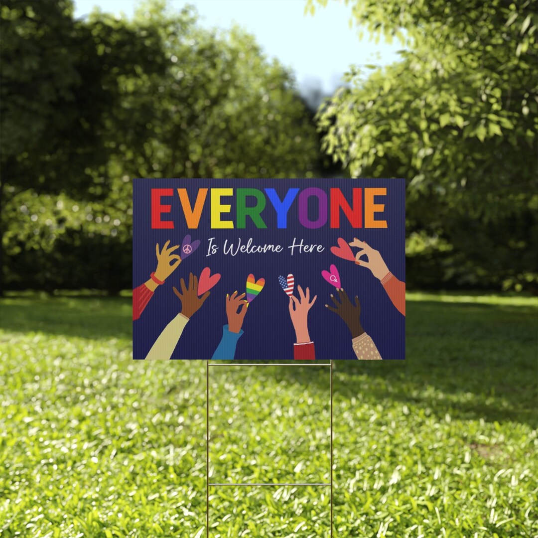 LGBTQ Pride Yard Sign, Everyone is Welcome Here Yard Sign, Love is Love ...