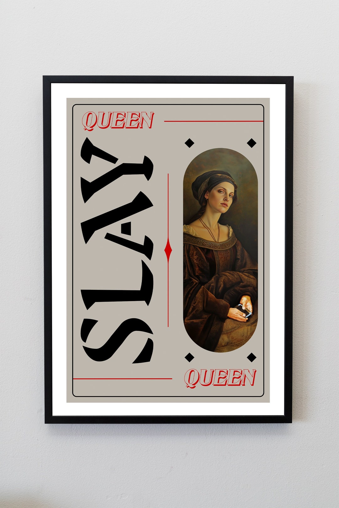 Slay Queen Renaissance Woman Motivational Wall Decor Poster Digital Art ...