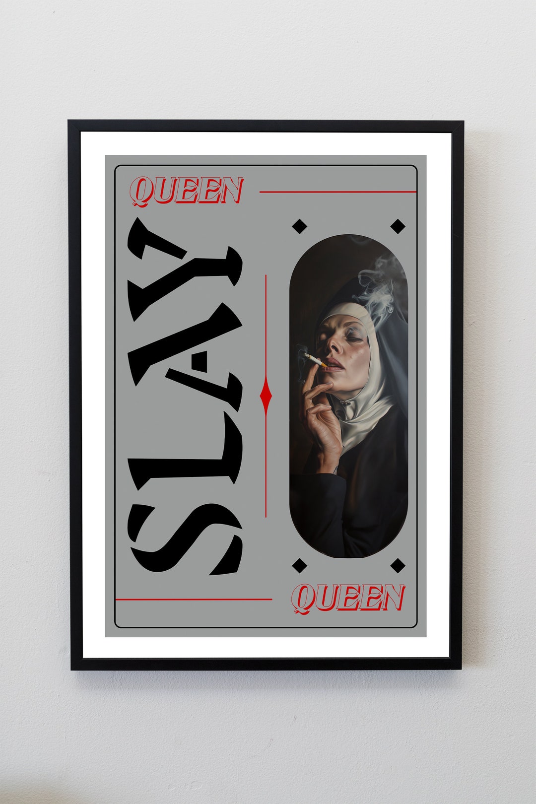 Slay Queen Edgy Nun Wall Decor Poster Digital Art PNG Alternative Bold ...