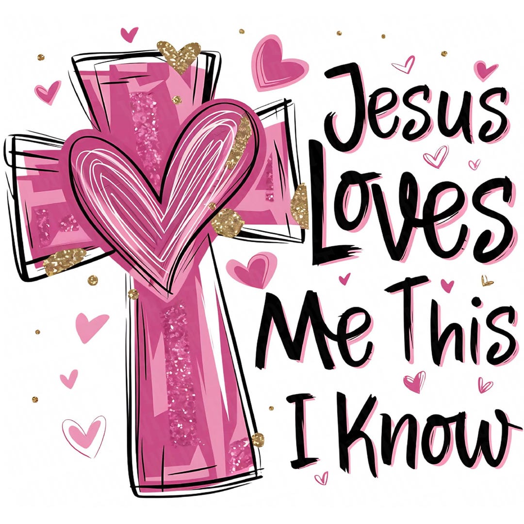 Jesus Loves Me PNG - Etsy