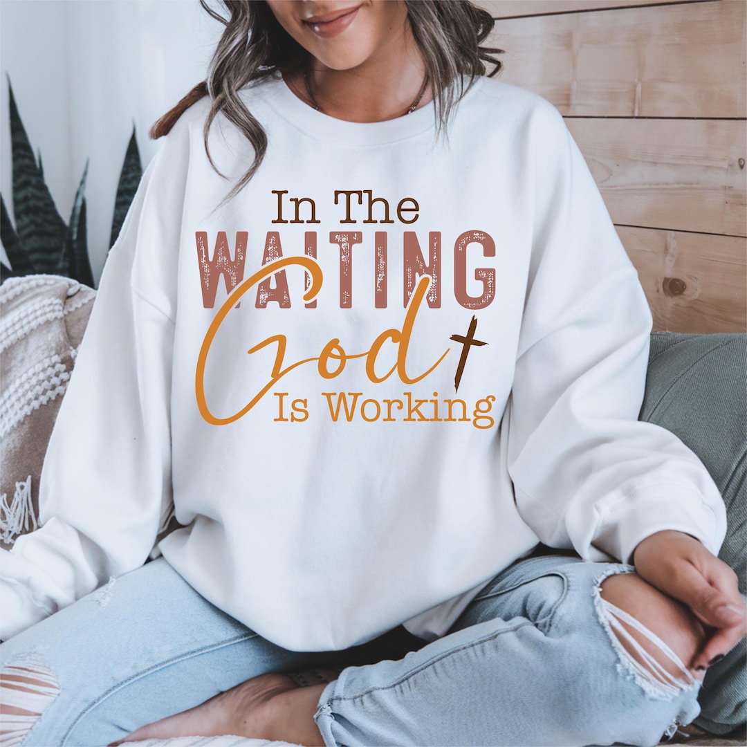 In the Waiting God is Working - Png, Svg, Eps, Dxf - Religious ...