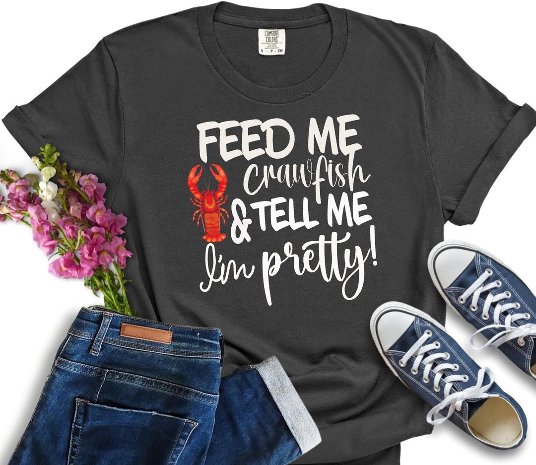 Feed Me Crawfish and Tell Me I'm Pretty - PNG Instant Digital Download ...