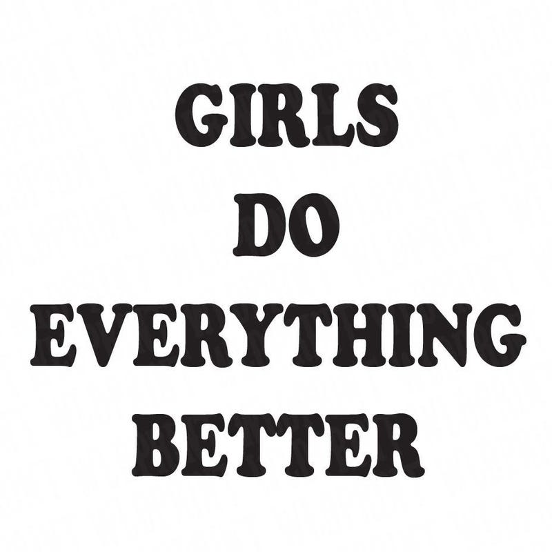 Girls Do It Better - Etsy