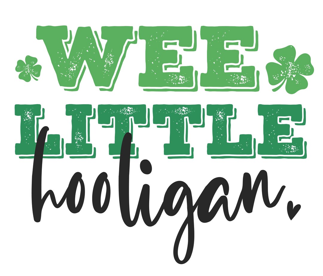 Wee Little Hooligan PNG Digital Download St Patrick's Day - Etsy