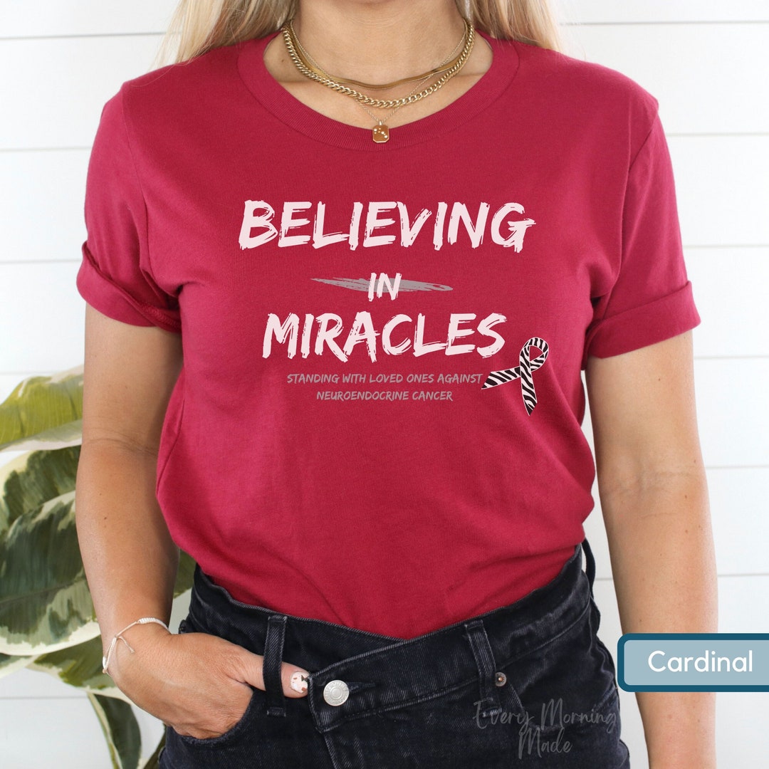 Neuroendocrine Cancer Tshirt Miracle Shirt Christian Merch Cancer ...