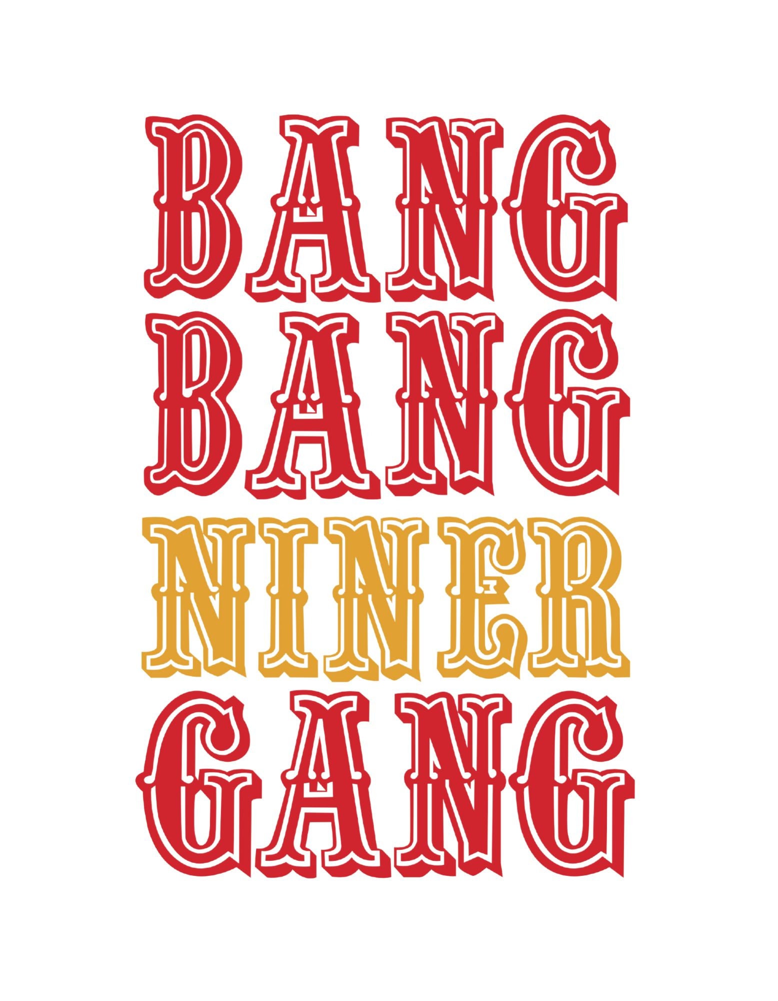 Niner Gang Bang Bang - SVG PNG and JPEG - Etsy