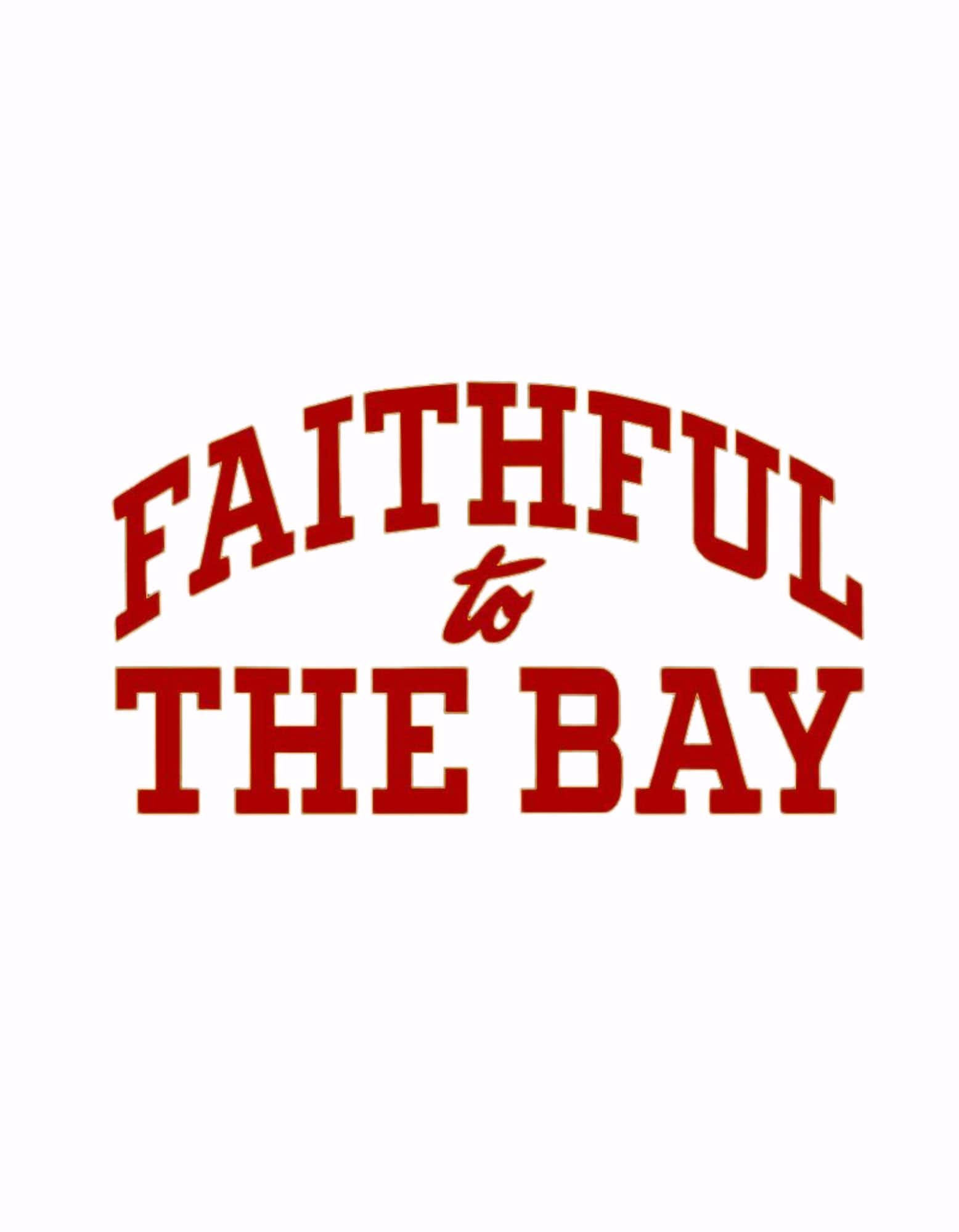 Faithful to the Bay - SF 49ers - Etsy