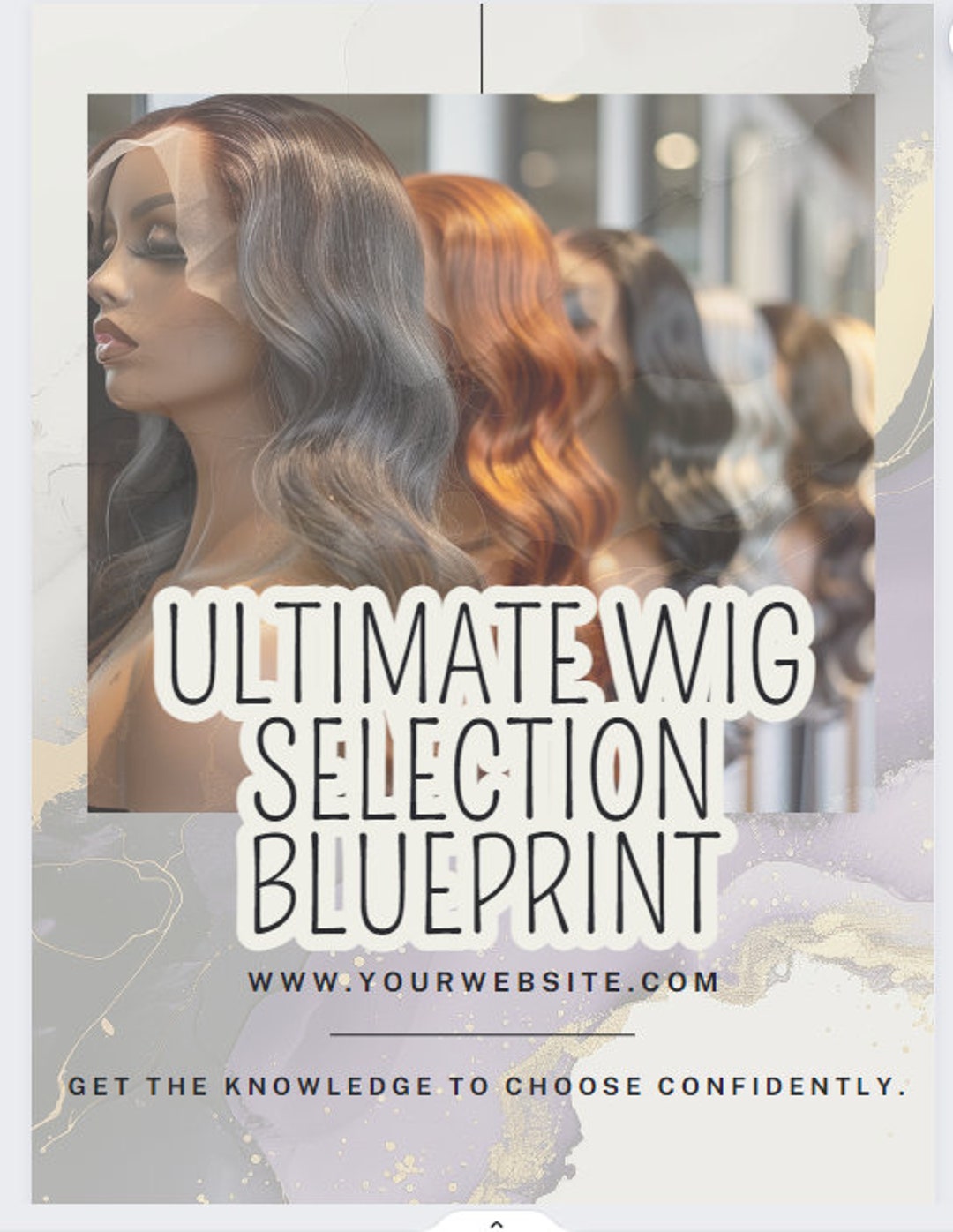 Ultimate Wig Selection Blueprint: Master Wig Choice & Styling for Influencers Editable E-book ...