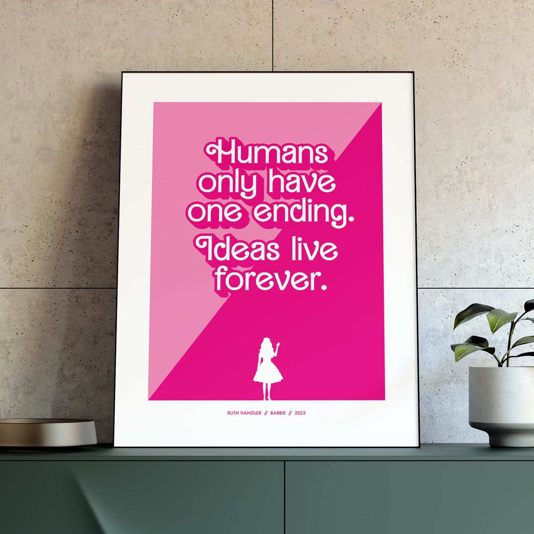 BARBIE Movie Quote: Inspirational Wall Art Poster. Professionally ...