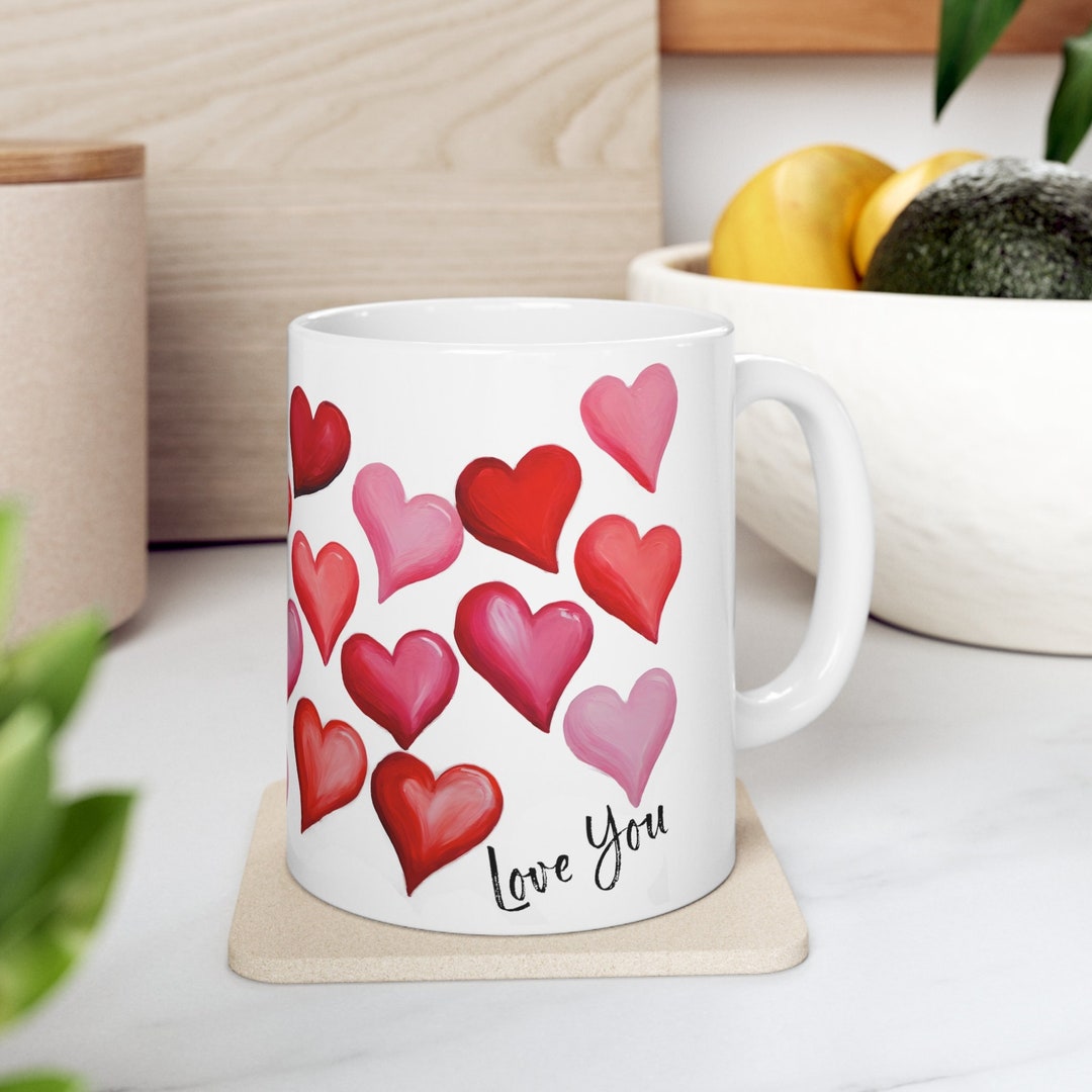 Love You Ceramic Mug, Valentines Day Mug, Gifts for Her, Gifts for Him ...