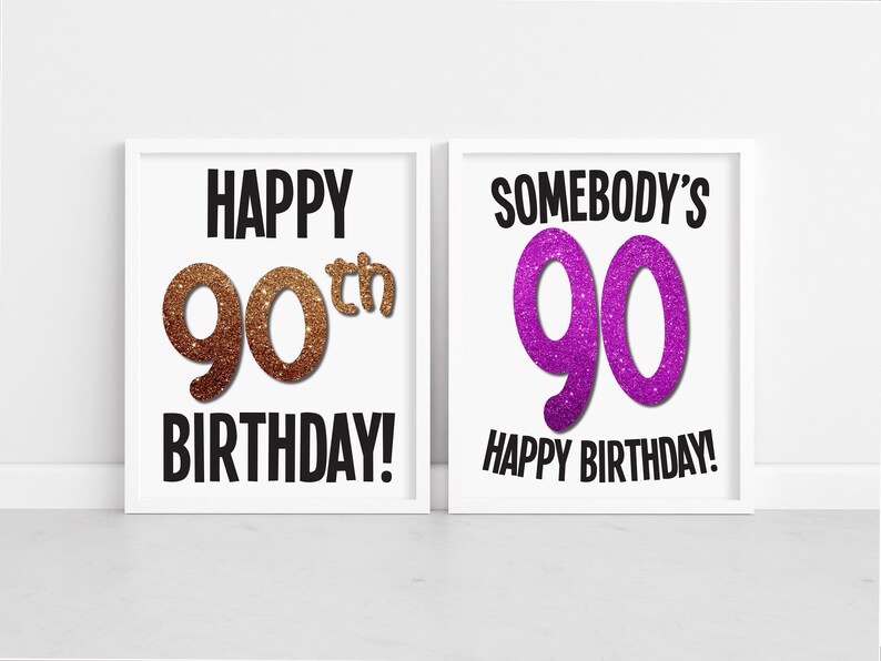 90th Birthday Printable Sign: Loved for 90 Years, Glitter Effect ...