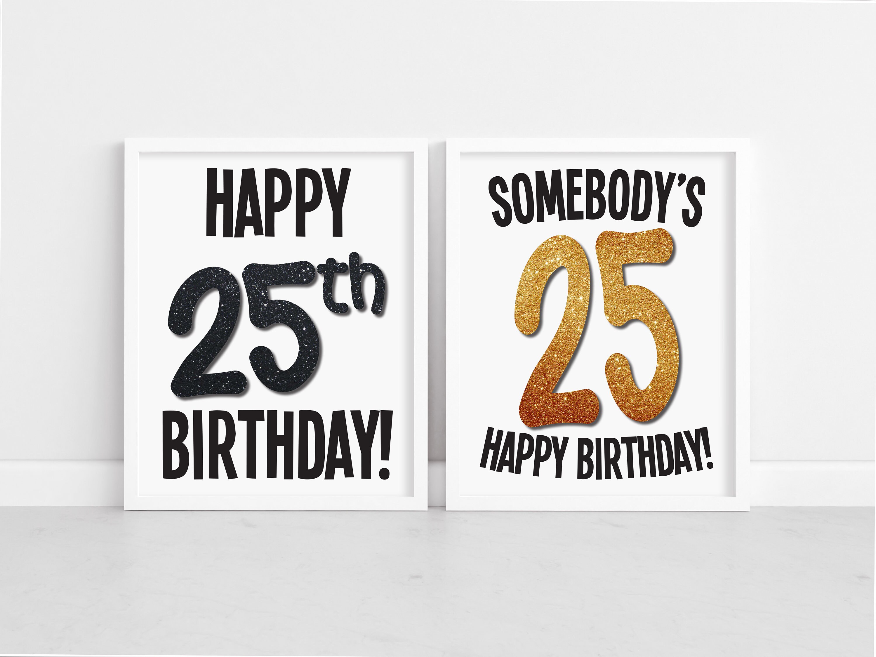 You've Been Loved for 25 Years Printable, 3 Different Posters, 16 ...