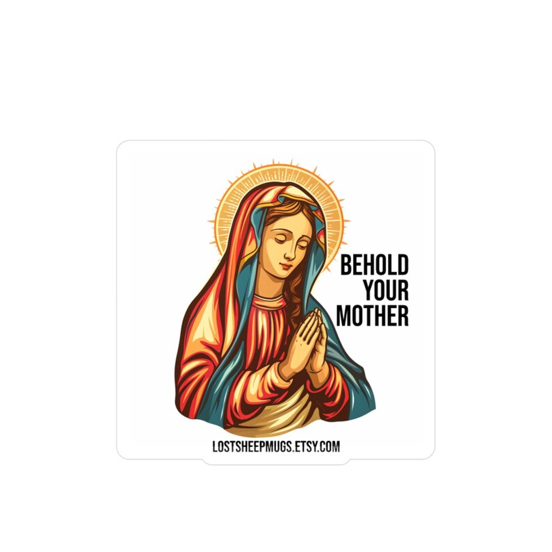 Beautiful Virgin Mary Decal, 'behold Your Mother' Sticker for Car or ...
