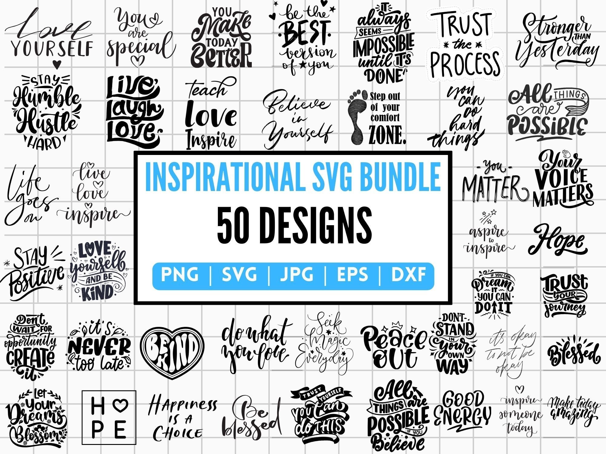 50 Inspirational Quotes Svgs, Self Love Quotes SVG Bundle, Motivational ...