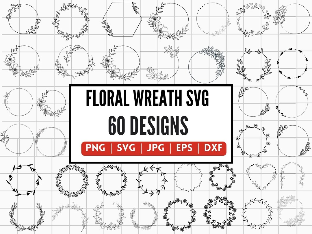 60 Floral Wreath SVG Designs, Flowery Circle Frame PNG, Wedding Wreath ...