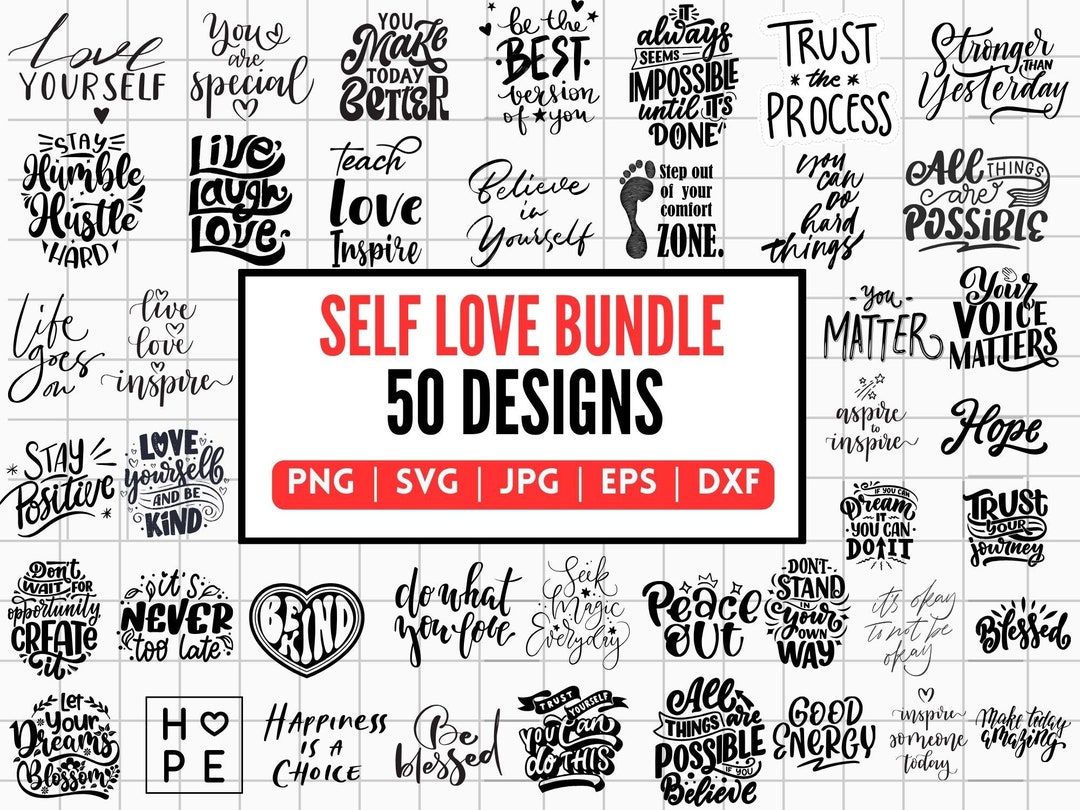 50 Self Love Quotes SVG Bundle, Inspirational Quotes Svgs, Motivational ...