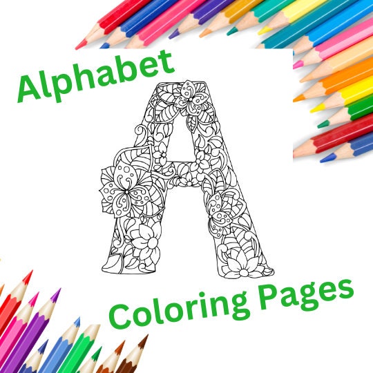 Alphabet Coloring Pages A-Z Adult Coloring Pages Printable Pages ...