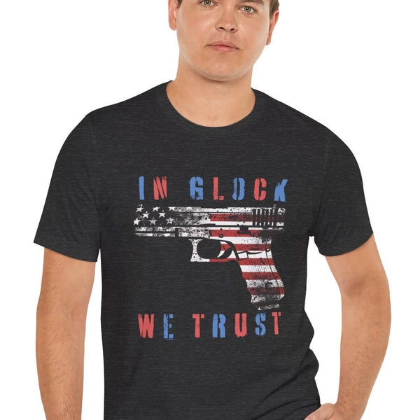 In Glock We Trust Shirt - Etsy