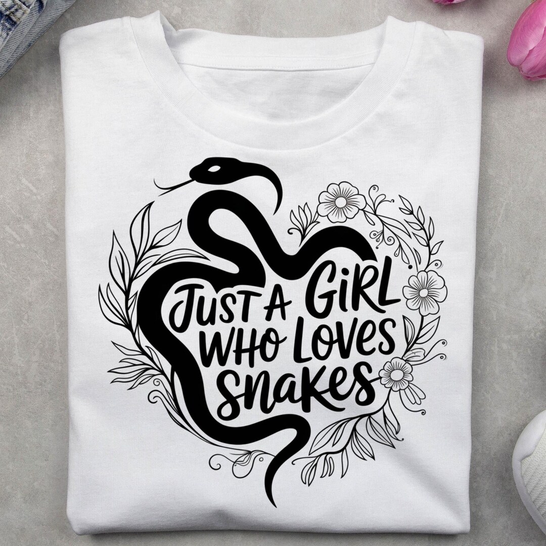 Snake Lover Digital Design – Just a Girl Who Loves Snakes – Floral ...