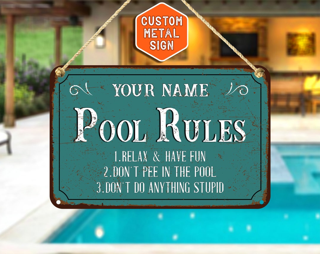 Custom Pool Rules Sign, Swimming Pool Rules Personalized Outdoor Decor ...