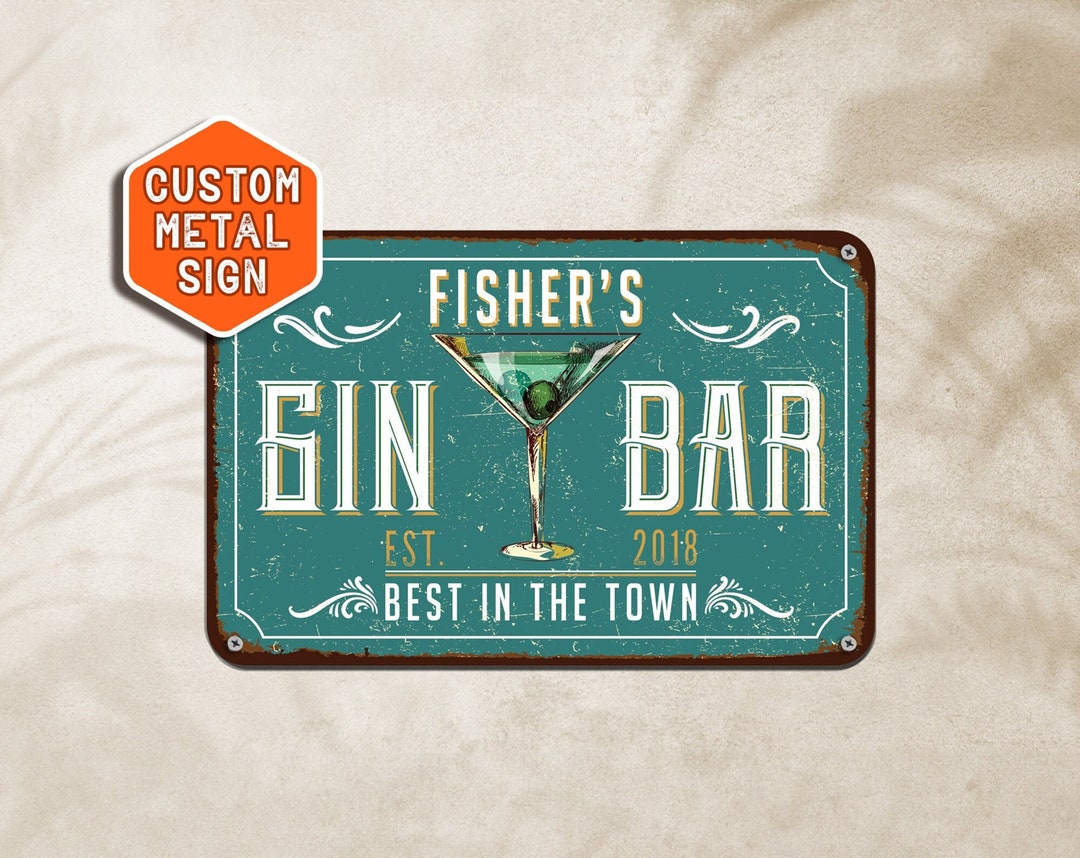 Custom Gin Bar Metal Sign, Original Design Metal Retro Sign, Gin Bar ...