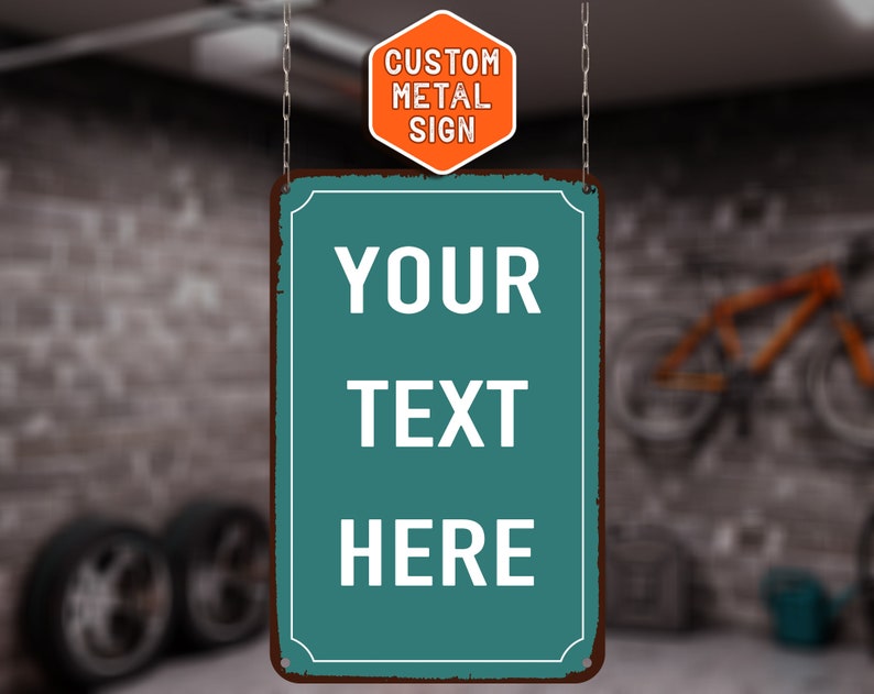 Custom Metal Sign Outdoor, Personalized Sign, Weatherproof With Text ...