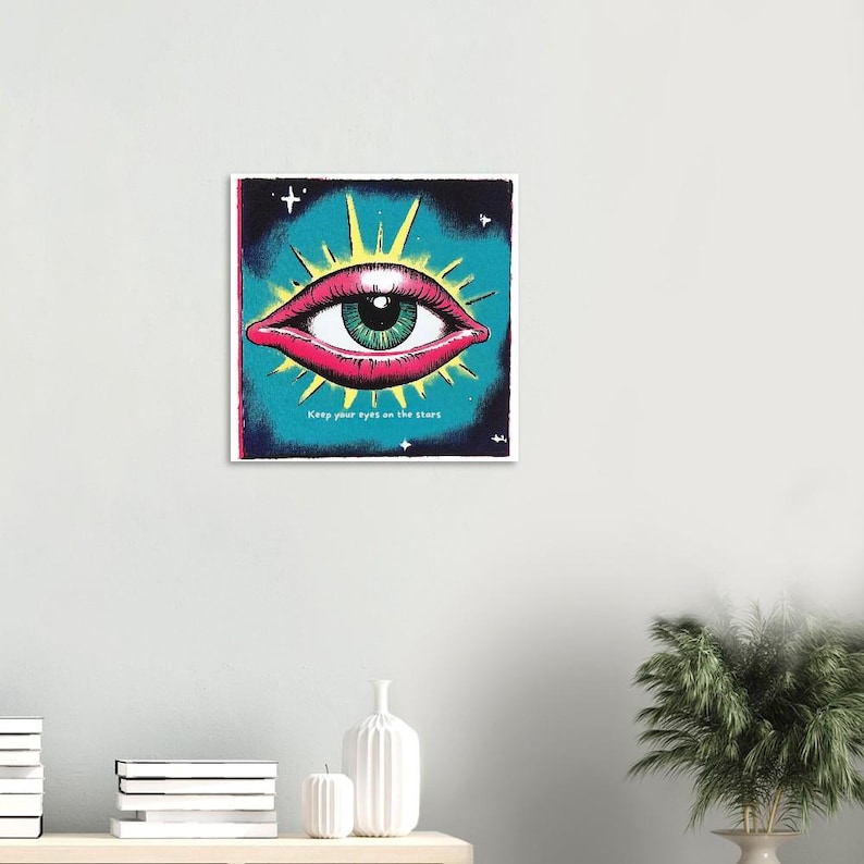 Poster, Giant Eyeball in Starry Night Sky, Keep Your Eyes on the Stars ...