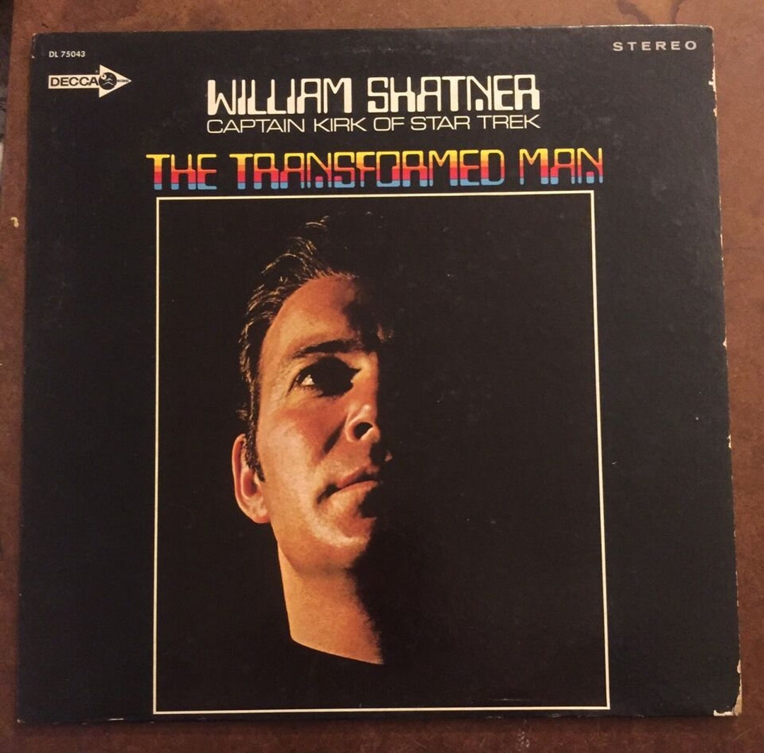 The Transformed Man William Shatner DL75043 Captain Kirk of Star Trek ...