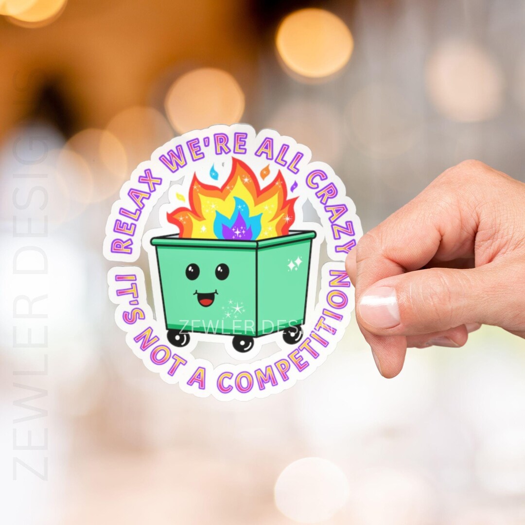 Were All Crazy Its Not A Competition Sticker, Funny Meme Stickers for ...