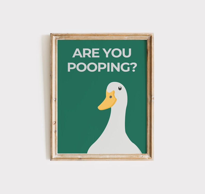 Funny Duck Bathroom Print, "are You Pooping?" Quirky Toilet Humor ...