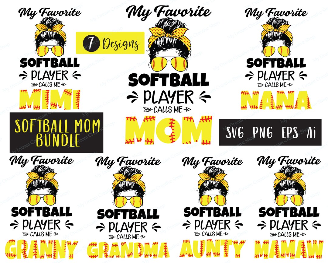 My Favorite Softball Player Calls Me Grandma Svg Png Softball Mom
